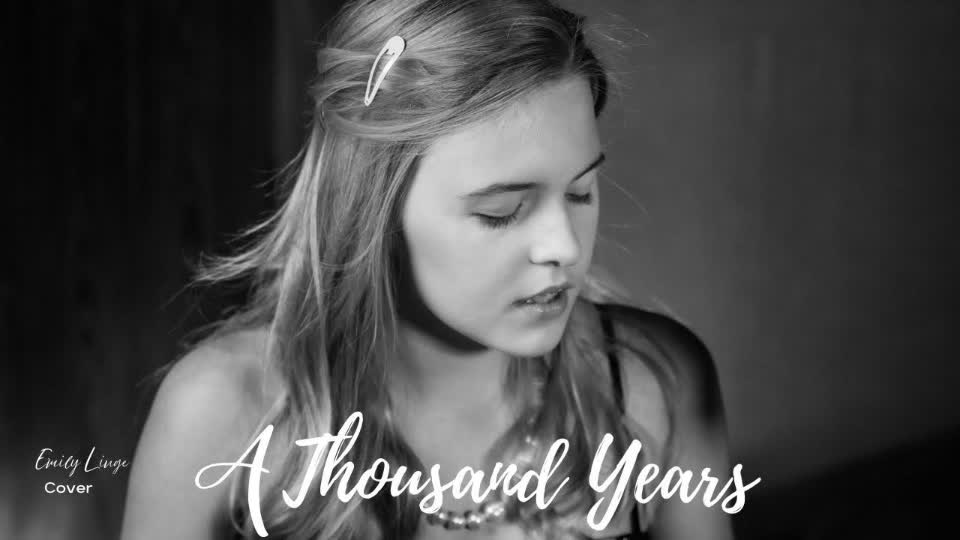 A Thousand Years Cover by Emily Linge - TNAOT